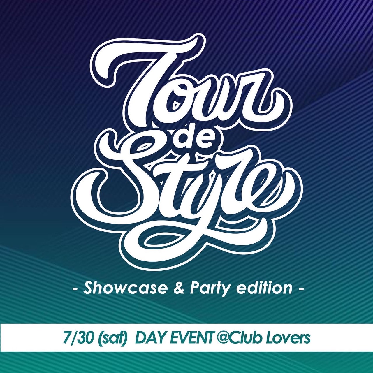 TOUR DE STYLE – SHOWCASE & PARTY EDITION – SOUL CITY TOKAI
